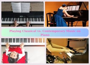 Difference Between Playing Classical and Contemporary Music on Piano